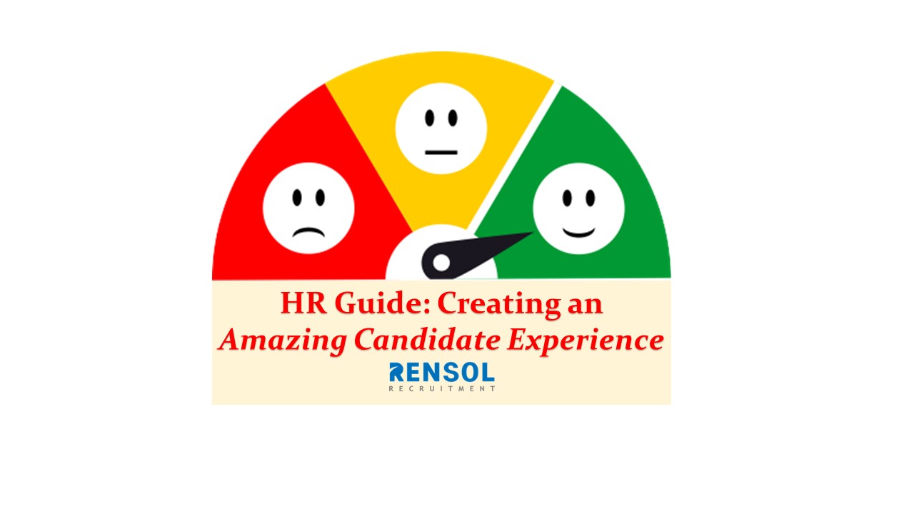 HR Guide: Creating an Amazing Candidate Experience